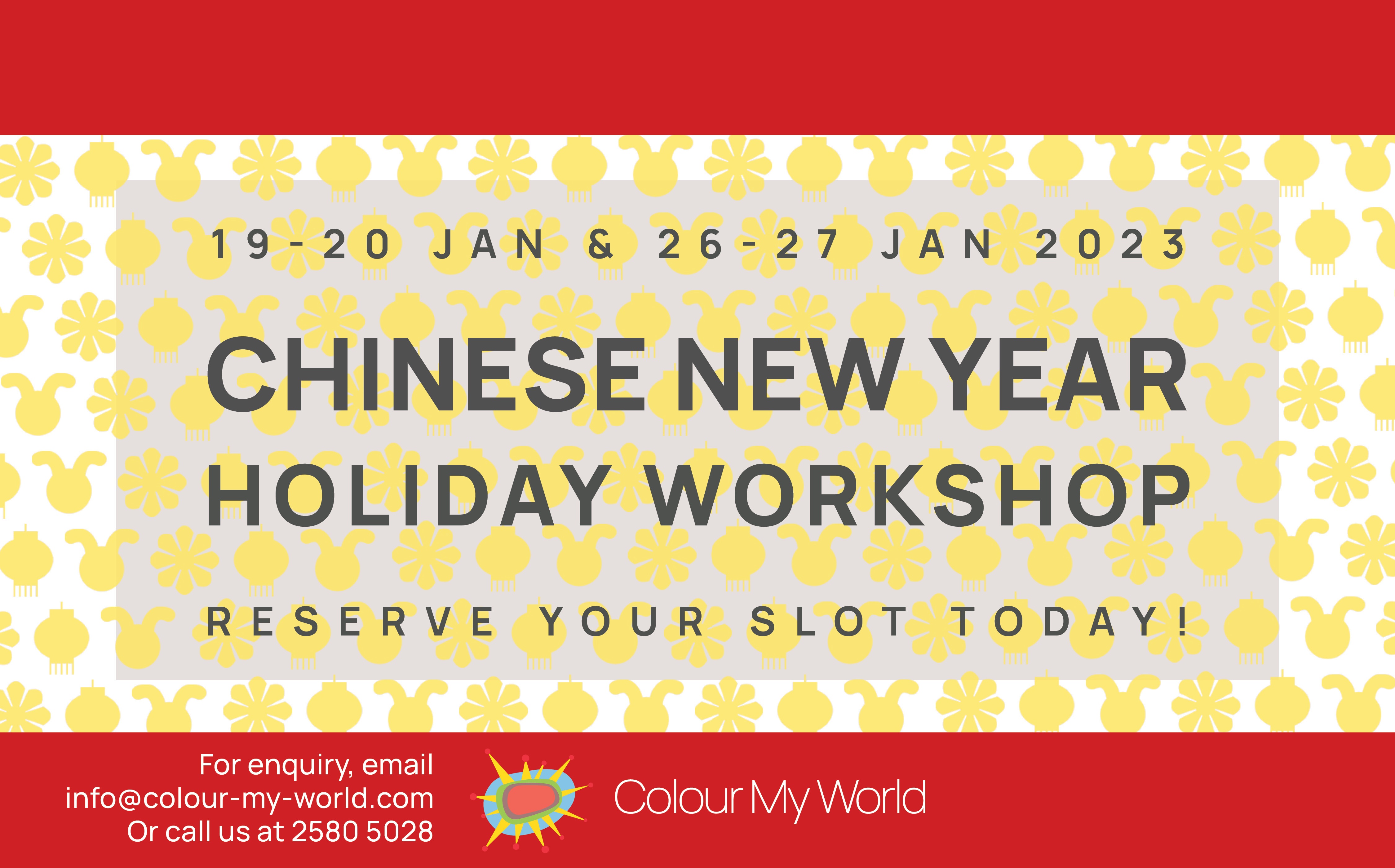 Chinese New Year Workshop 2023 - Colour My World